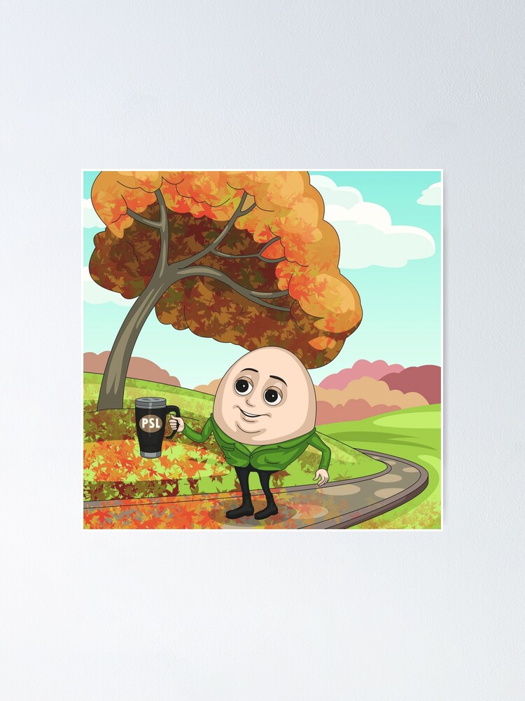 "Humpty Dumpty Had a Great Fall Funny Autumn Joke Meme Image" Poster ...