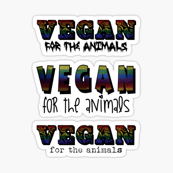"Gay and Lesbian Vegan Sticker Pack Vegan For the Animals" Sticker for ...