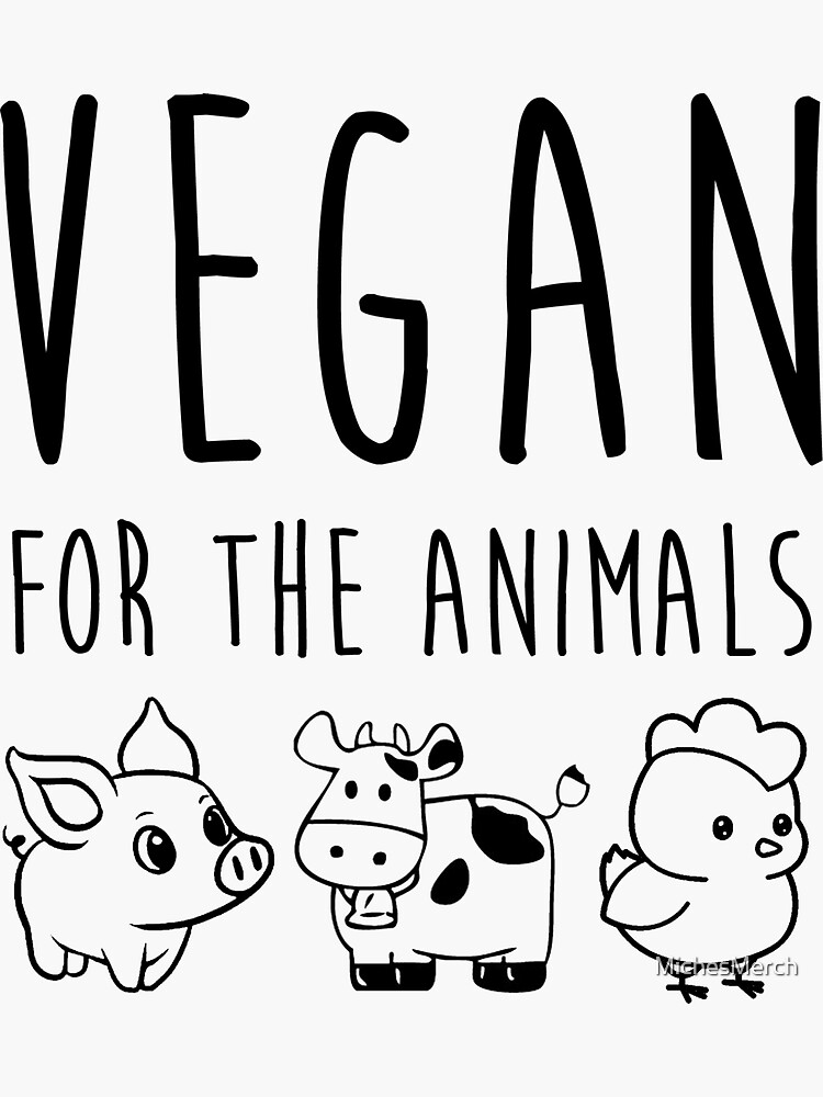 "Vegan for the Animals - Cute Pig, Cow, and Chicken" Sticker for Sale ...