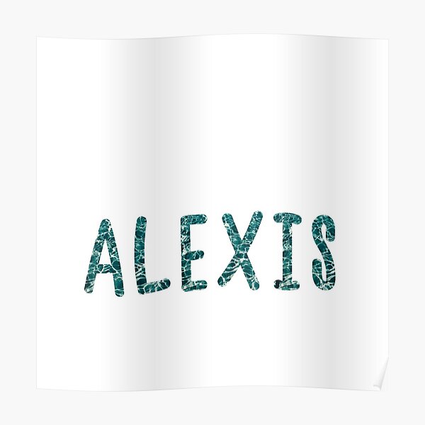 "Alexis Word Art" Poster by Arexus | Redbubble