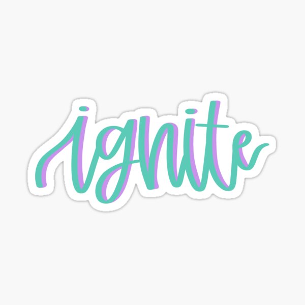 "Ignite Sticker " Sticker by hanbowden | Redbubble