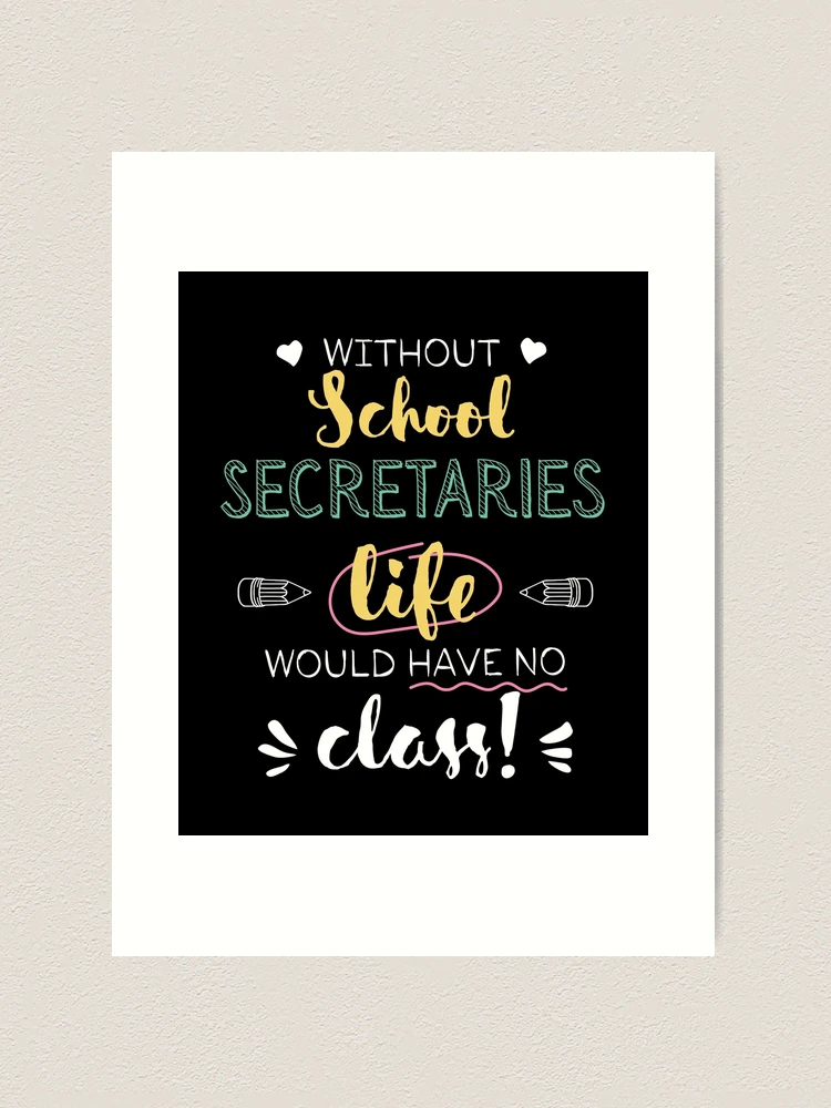 School Secretaries Quotes