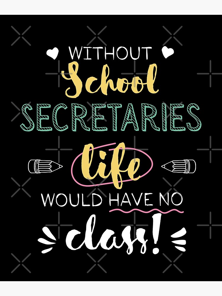 School Secretaries Quotes