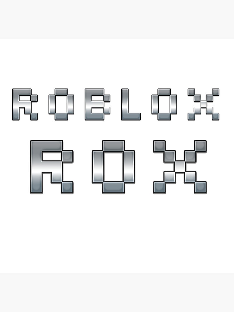 "ROBLOX ROX SILVER" Poster by ROBLOXROX | Redbubble