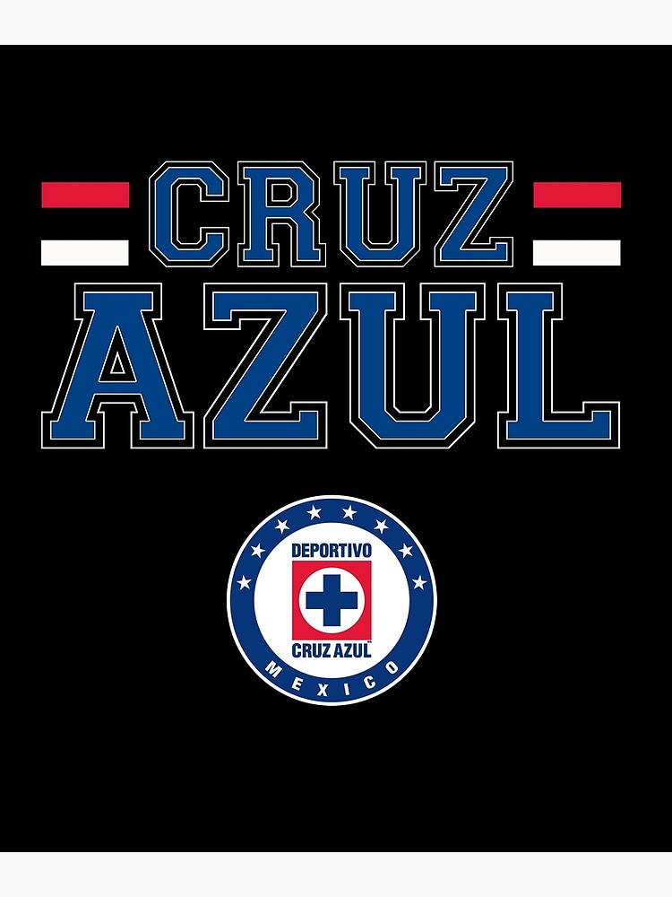 "Cruz Azul Mexican Team " Poster for Sale by masterbones | Redbubble