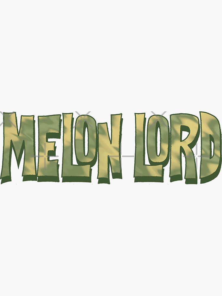 "Melon Lord " Sticker for Sale by tophsnumber1fan | Redbubble