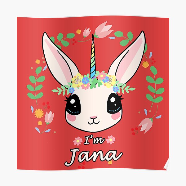Jana Posters | Redbubble