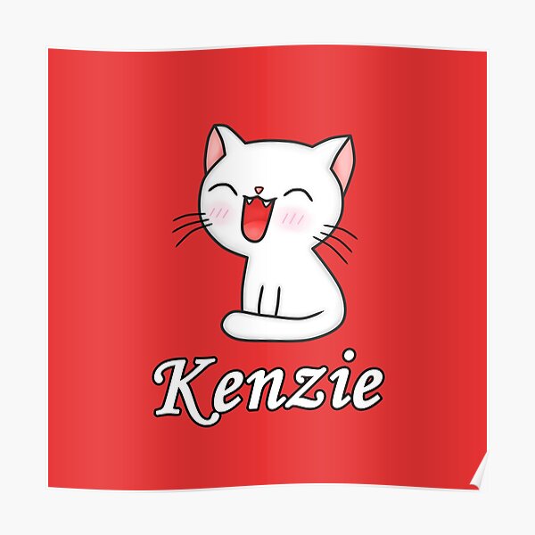 Kenzie Posters | Redbubble