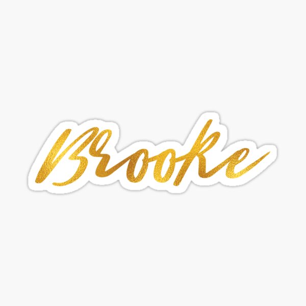 "Brooke Name Hand Lettering in Faux Gold Letters" Sticker for Sale by ...