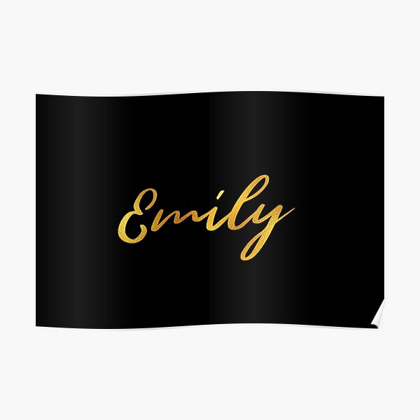 "Emily Name Hand Lettering in Faux Gold Letters" Poster for Sale by ...