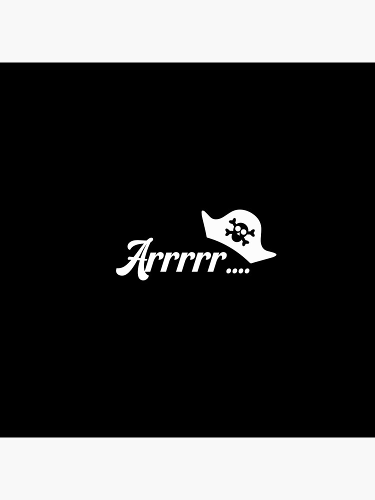 "Arrrr... Pirate" Poster for Sale by djal-lk | Redbubble