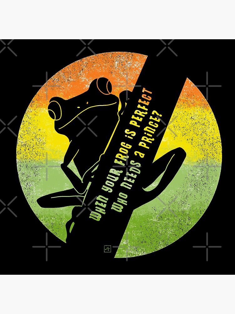 "Wenn dein Frosch perfekt ist, wer braucht einen Prinzen?" Acrylblock ...