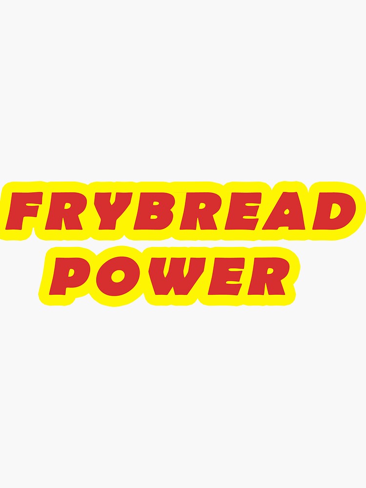 "Frybread Power T Shirt Native American Indian Taco Tee" Sticker by ...