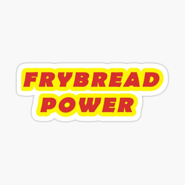 "Frybread Power T Shirt Native American Indian Taco Tee" Sticker by ...