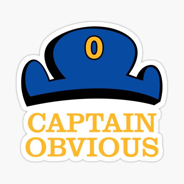 "Captain Obvious" Sticker for Sale by SixforSix | Redbubble