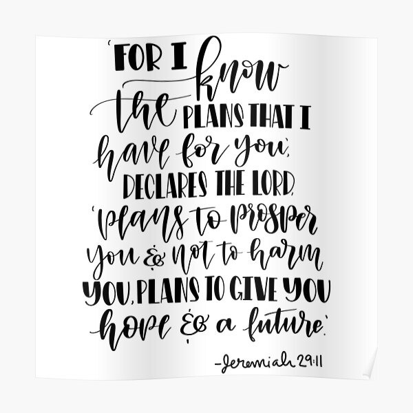 Jeremiah 29 11 Posters | Redbubble