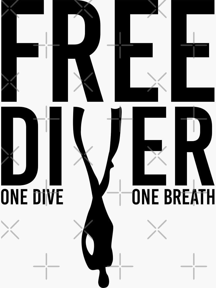 "Free Diver One Dive One Breath Freediving " Sticker for Sale by ...