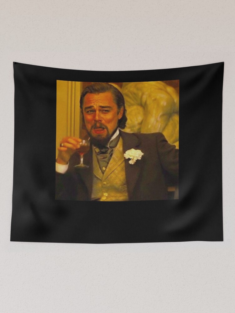 "Leonardo DiCaprio Django Unchained Funny Meme" Tapestry for Sale by ...