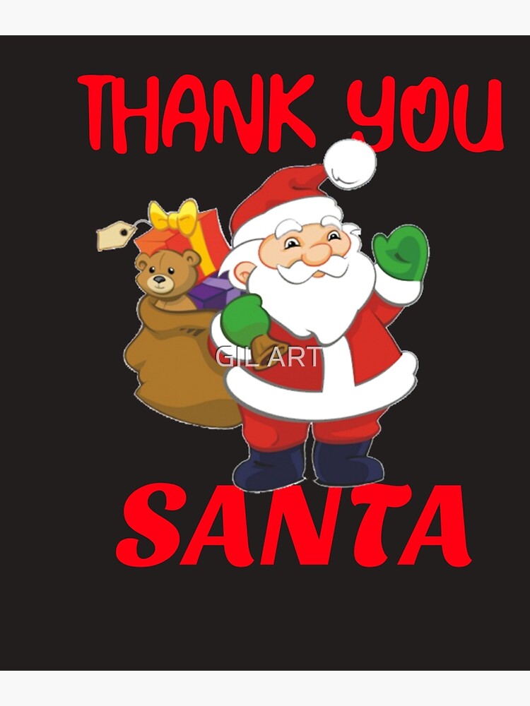 "THANK YOU SANTA" Poster by Kellerstr44 | Redbubble