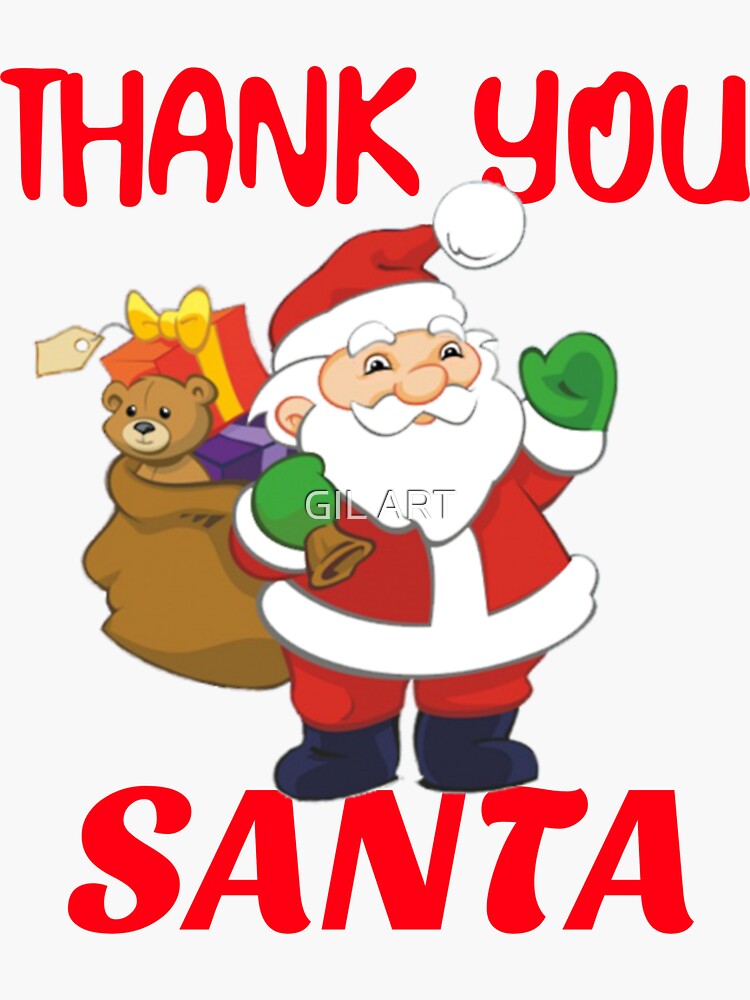 "THANK YOU SANTA" Sticker for Sale by Kellerstr44 | Redbubble
