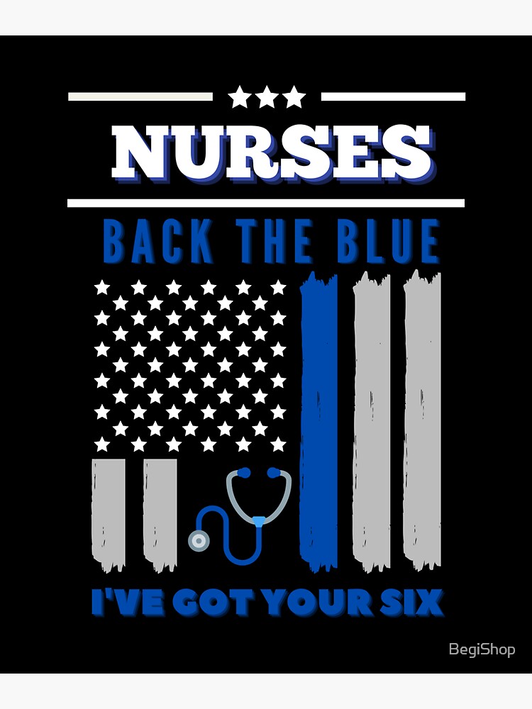 "Nurses Back the Blue I Have Got Your Six " Sticker for Sale by ...