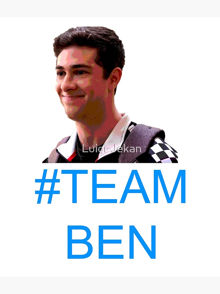 "Team Ben" Poster by Luigi-Jekan | Redbubble
