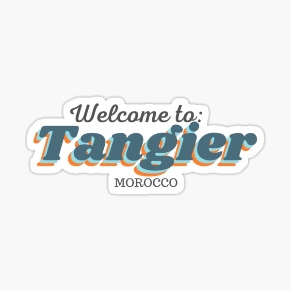 "Welcome to Tangier" Sticker for Sale by fancastik | Redbubble
