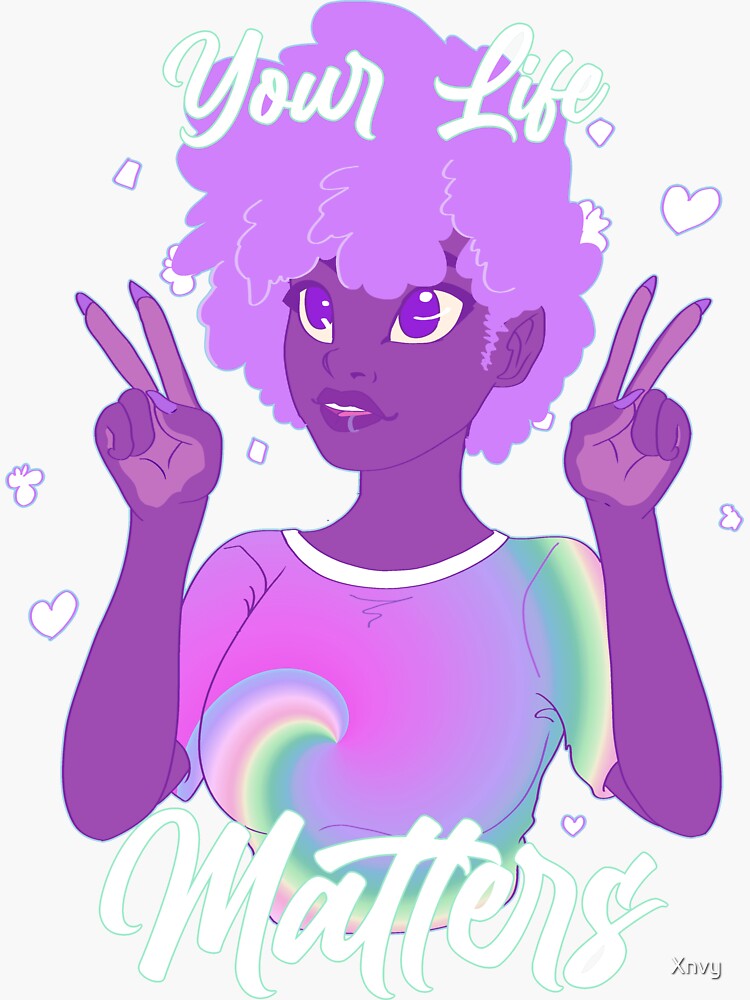 "Your Life Matters" Sticker for Sale by Xnvy | Redbubble