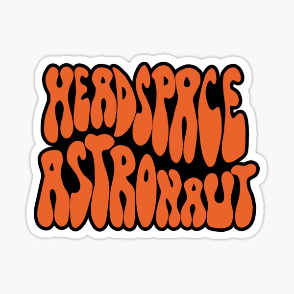 "Headspace Astronaut Orange 70s Lettering" Sticker for Sale by WPahat ...