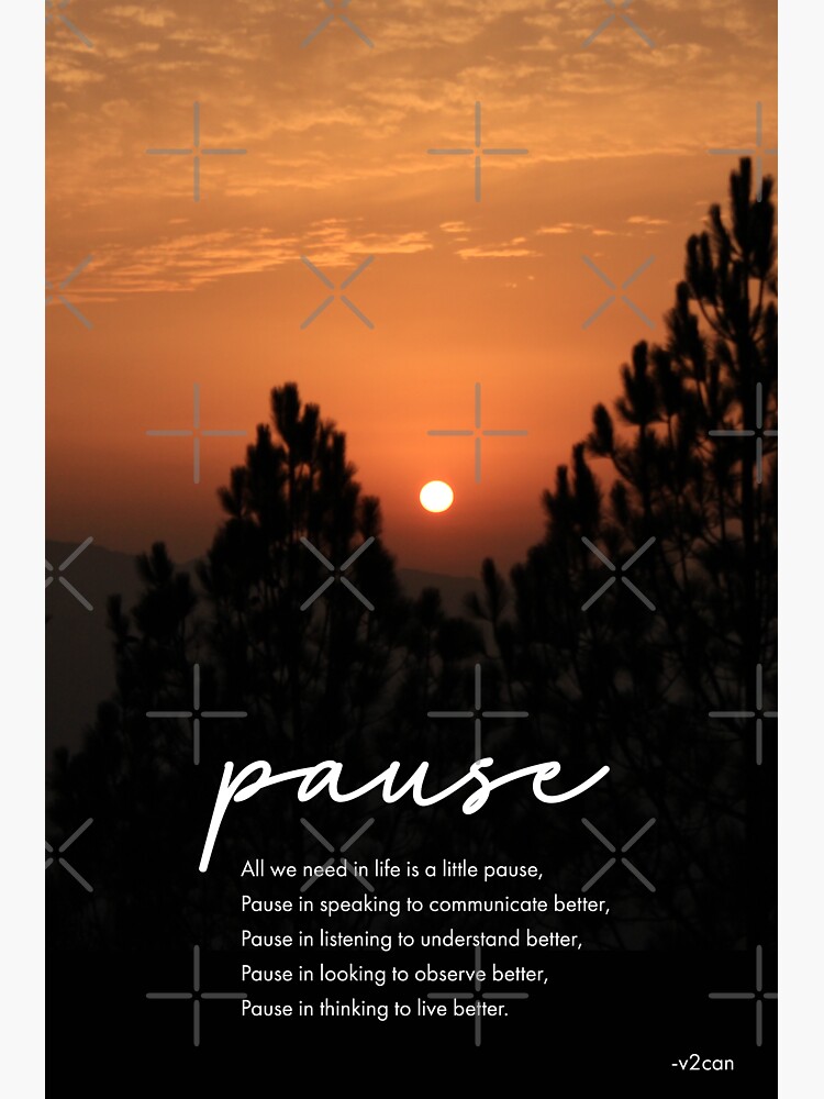 "Don’t Stop, Just Take a Pause" Sticker by v2can | Redbubble