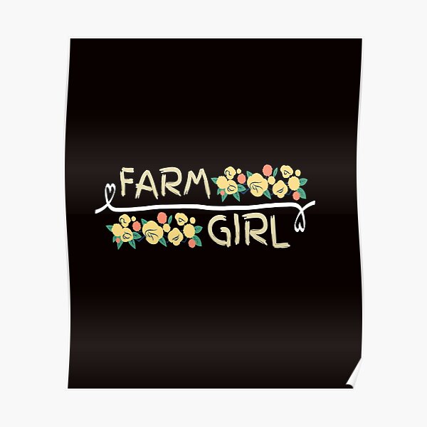 "Flowered Country Farm Girl" Poster by bond11 | Redbubble
