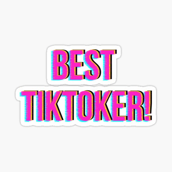 "Best TikToker Colorful" Sticker for Sale by VinterAtWork | Redbubble