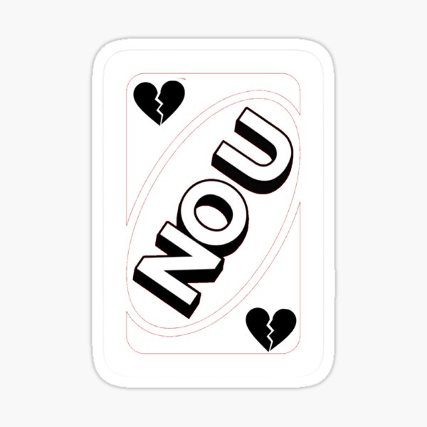 "No U reverse card" Sticker for Sale by Carry2rose | Redbubble