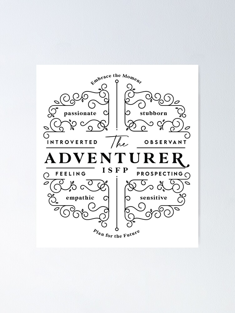 "ISFP Adventurer Personality type traits" Poster for Sale by Bless-Up ...