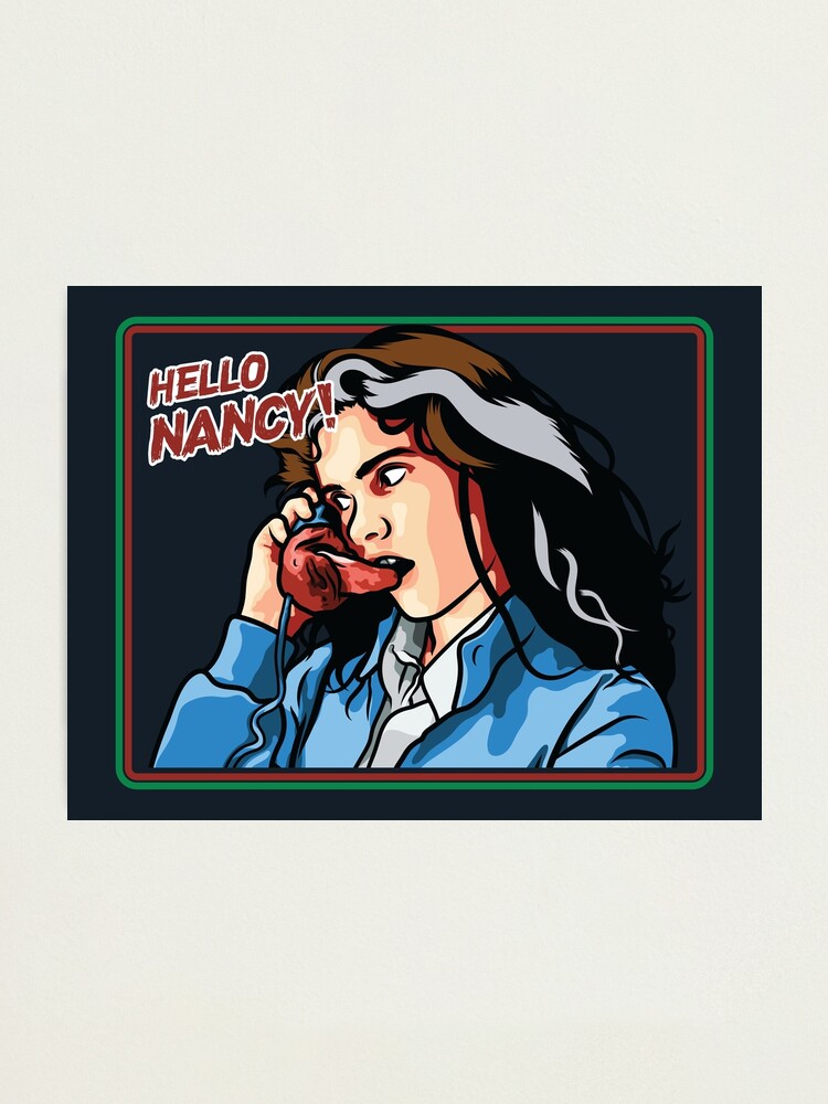 "Hello Nancy!" Photographic Print for Sale by LegendOfVictor | Redbubble