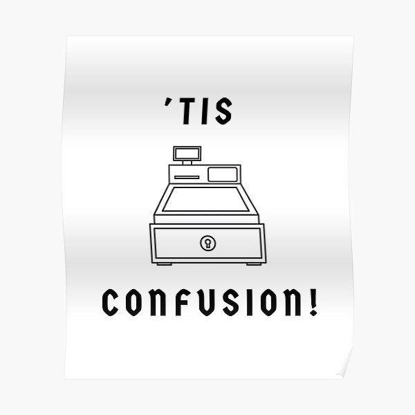 "Q Tis Confusion Impractical Jokers" Poster for Sale by inspiredtiger ...