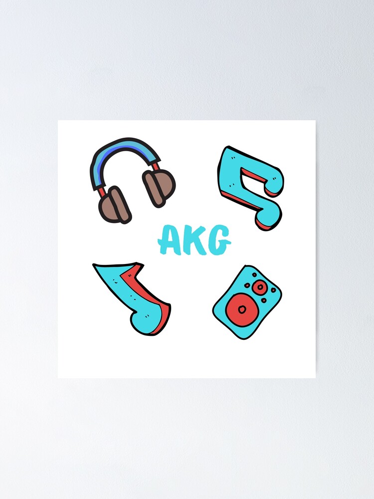 "AKG sticker pack " Poster by EverydayHustle1 | Redbubble