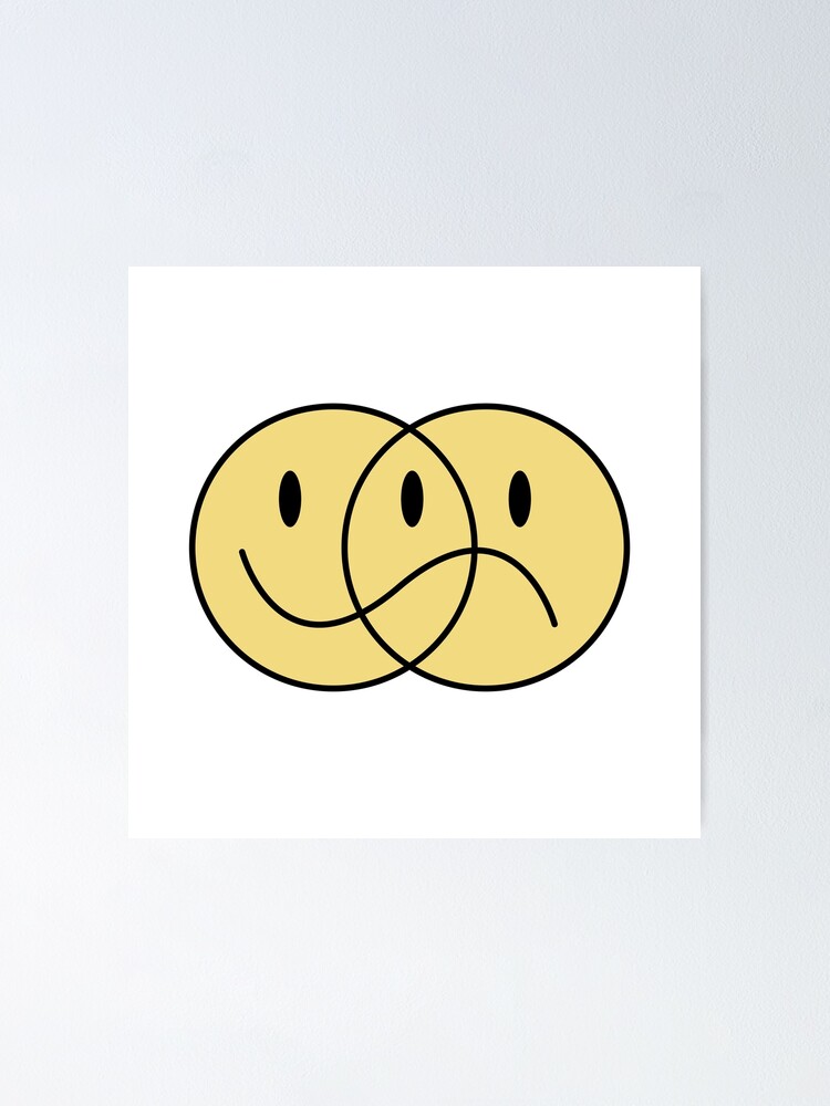 "Happy and Sad" Poster by Eds88 | Redbubble