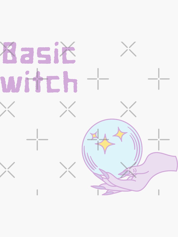 "Basic witch" Sticker by littlehapa | Redbubble