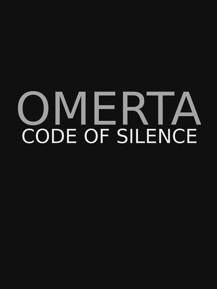 "'Omerta Code of Silence' Dark" T-shirt for Sale by d0cer1989 ...