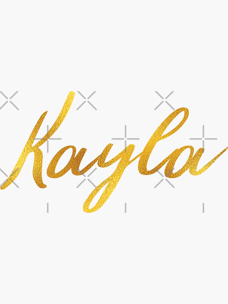 "Kayla Name Hand Lettering in Faux Gold Letters" Sticker for Sale by ...