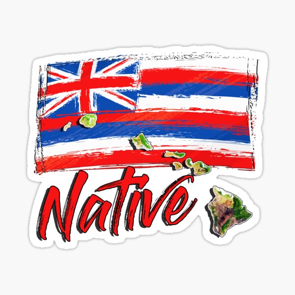 "Hawaiian Islands - Hawaii Flag Native Hawaiian" Sticker for Sale by ...