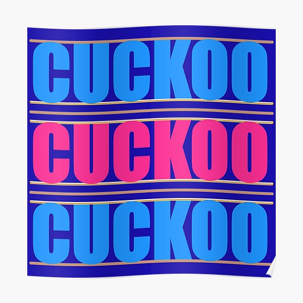 "CUCKOO" Poster for Sale by moths-minor | Redbubble