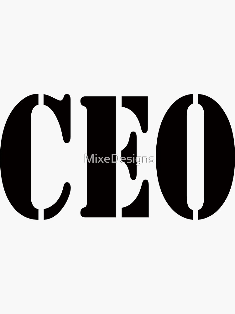 "CEO" Sticker by MixeDesigns | Redbubble