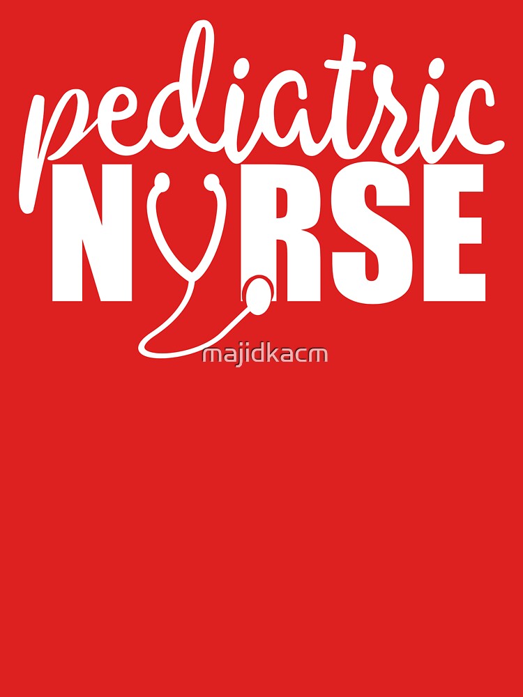 "Pediatric Nurse Personalized , pediatric nurse custom" T-shirt by ...