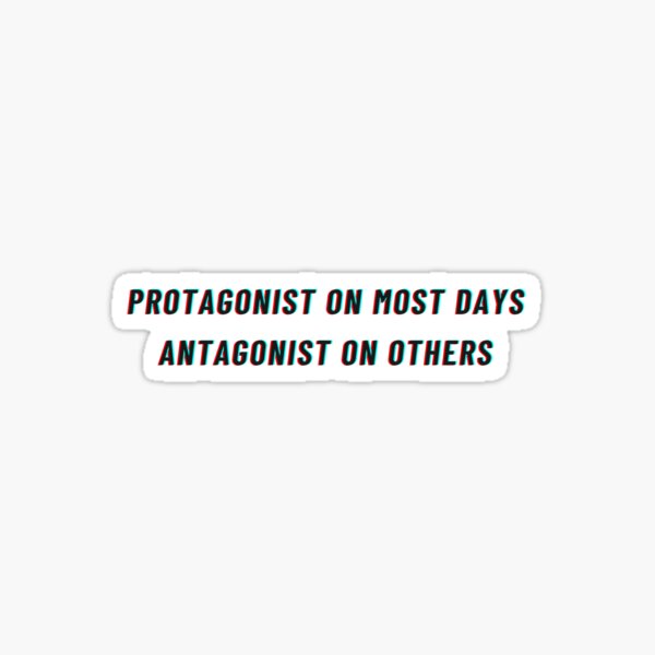 Protagonist Antagonist Stickers | Redbubble