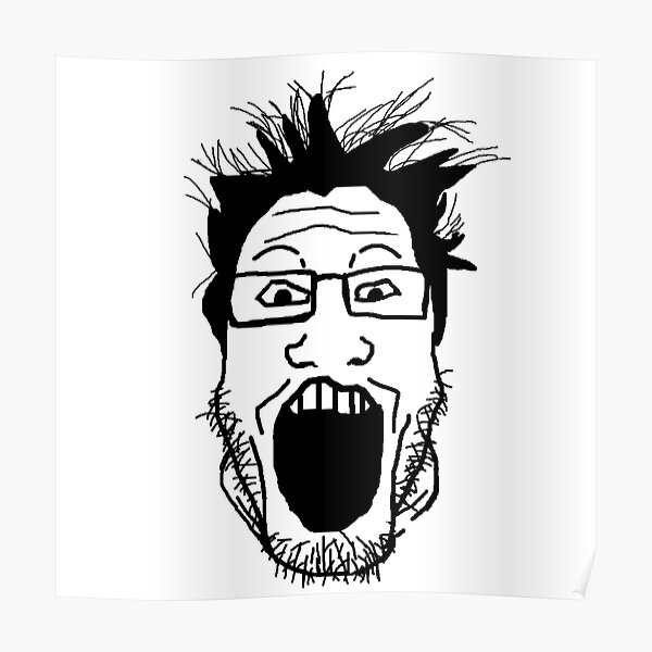 Soyjak Posters | Redbubble