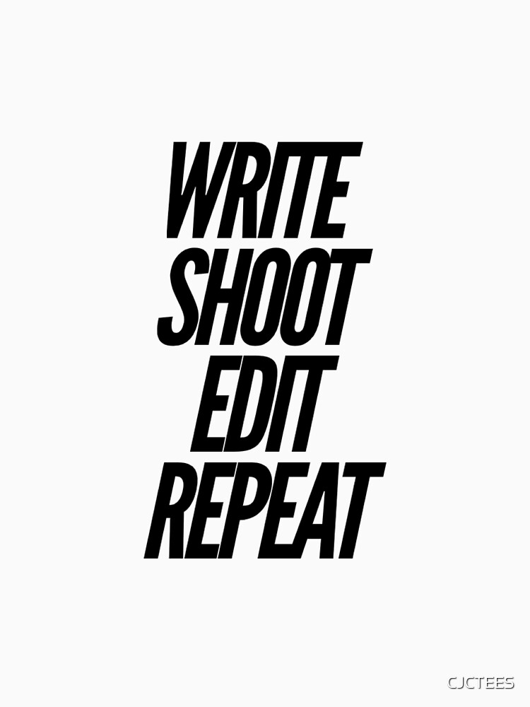 "Write Shoot Edit Repeat - Filmstudent Film machen Geschenk ...