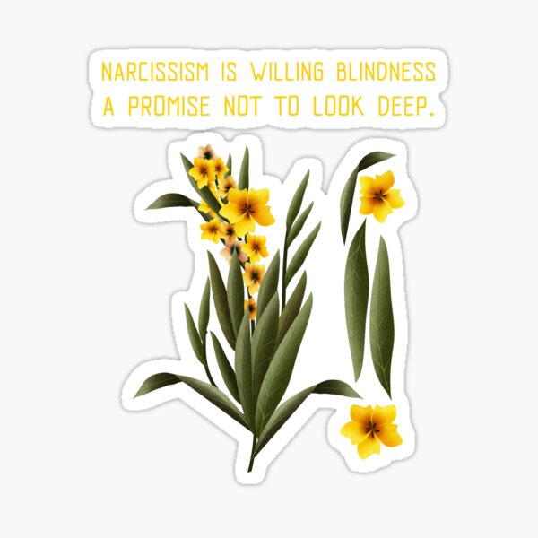 "Narcissism is blindness." Sticker for Sale by alexandrutarcan | Redbubble