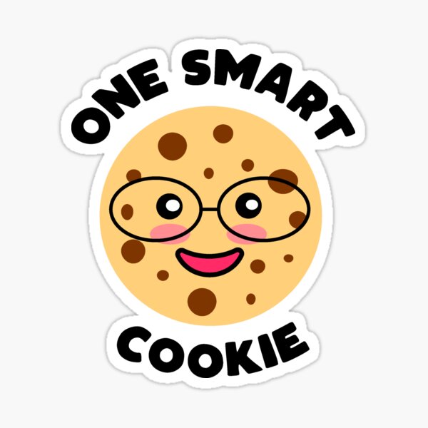 "One Smart Cookie" Sticker by saadmery2020 | Redbubble